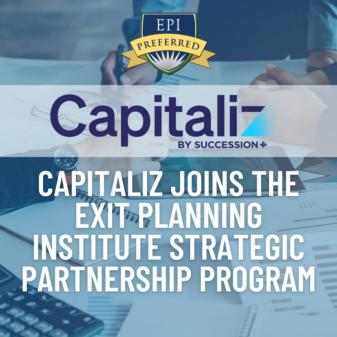 Capitaliz Joins the Exit Planning Institute Strategic Partnership Program